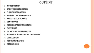 Analytical instruments in clinical chemistry, uses and maintenance | PPTX