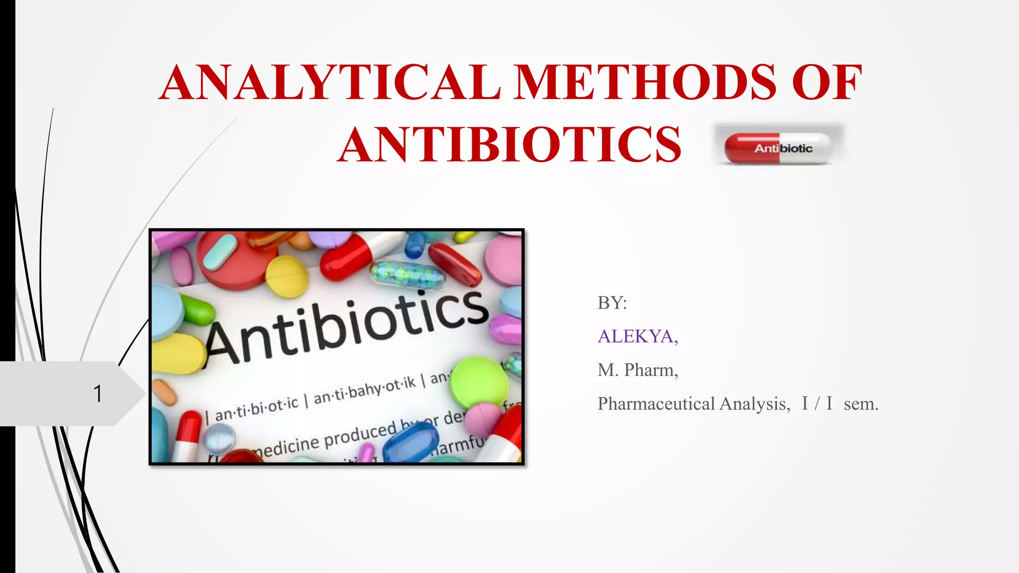 Analytical Methods Of Antibiotics Ppt