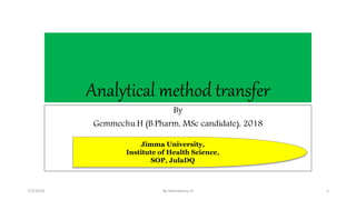 Analytical method transfer | PPTX