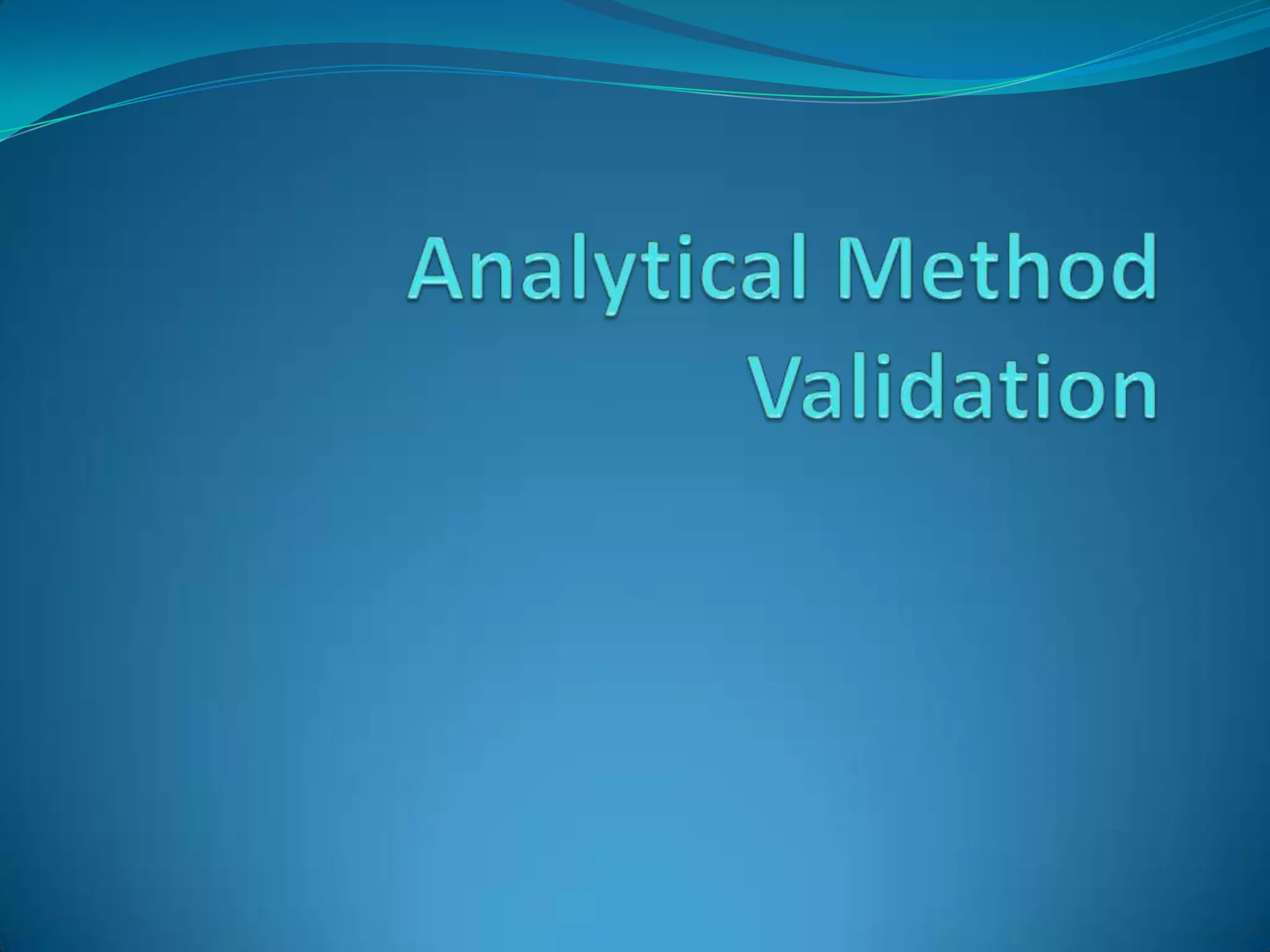 Analytical method validation | PPT