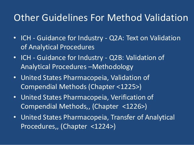 Analytical Methods: What, When and How to Validate