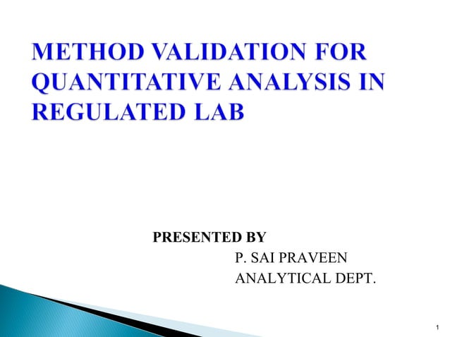 Analytical method validation | PPT | Pharmaceutical Industry | Industries