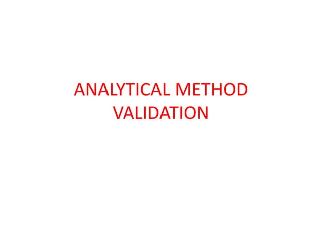 analytical method validation.pptx
