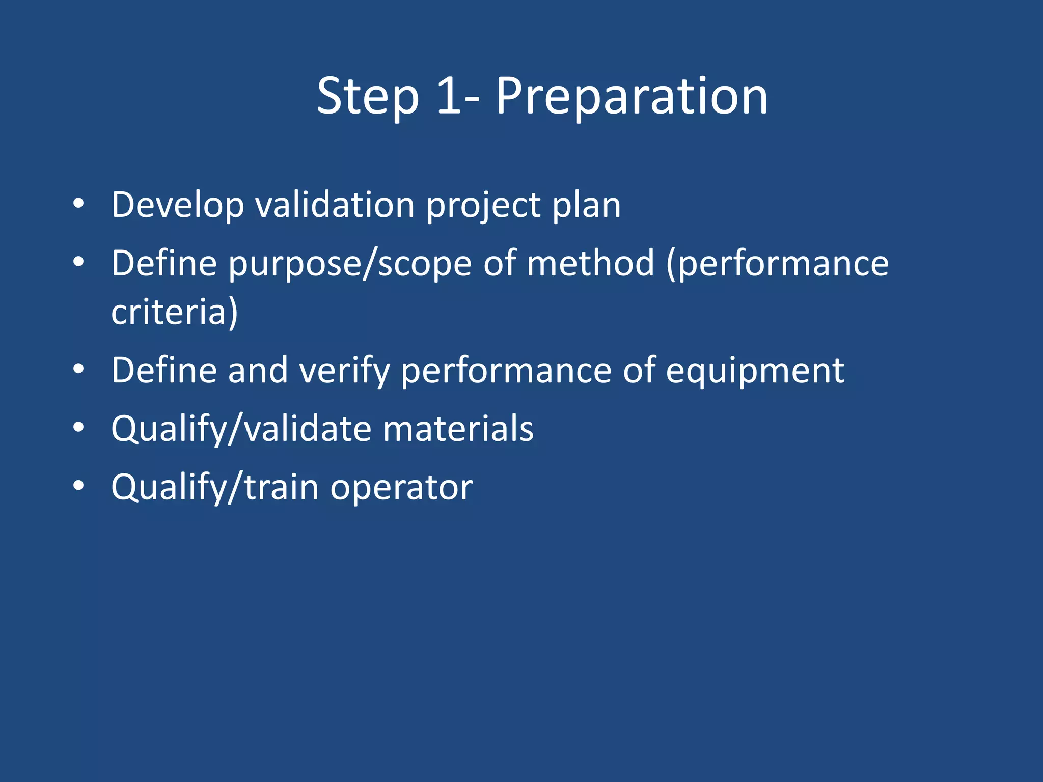 A Step-by-Step Guide for Method Validation | PPTX
