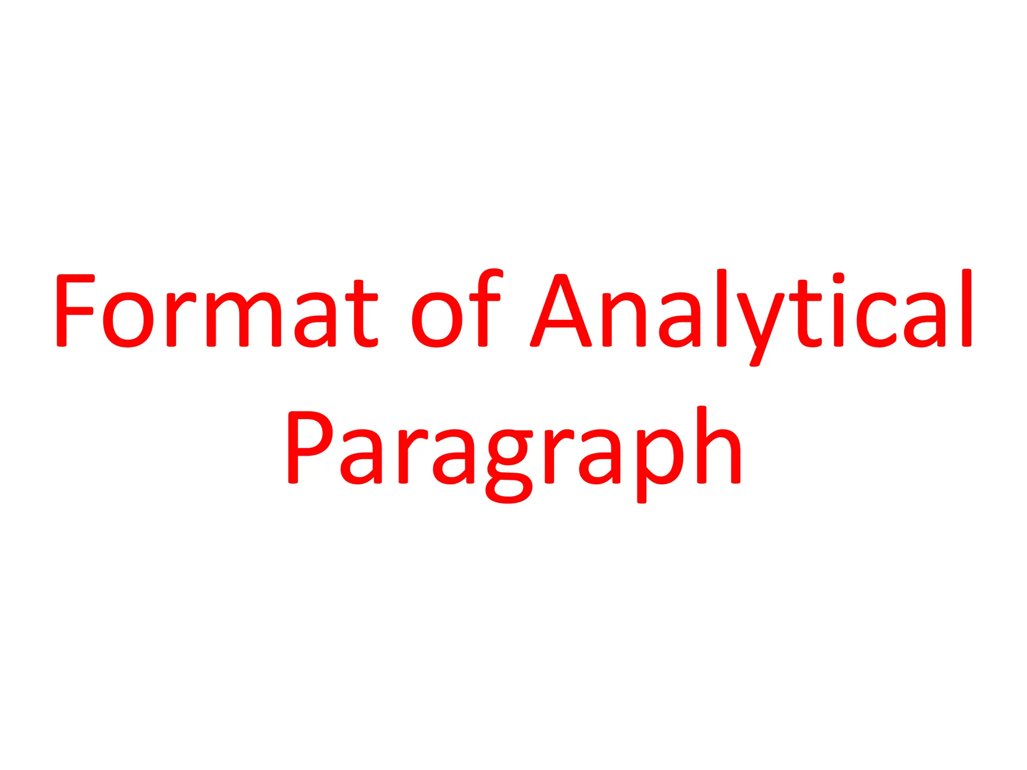 analytical paragraph.pptx for education prepase | PPT | Free Download
