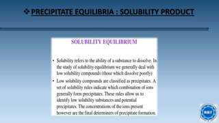 organic precipitate and precipitate equilibria | PPTX