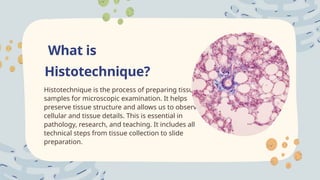 Introduction to Histotechnique and Tissue Staining.pptx