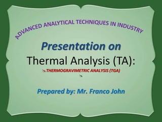 Thermal analysis | PPTX