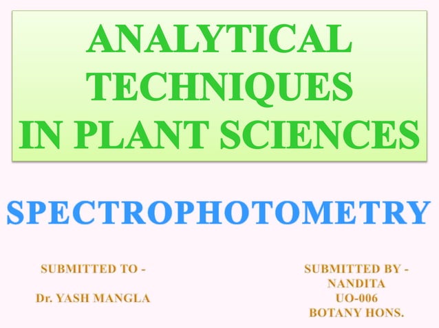Spectrophotometry | PPTX | Chemistry | Science