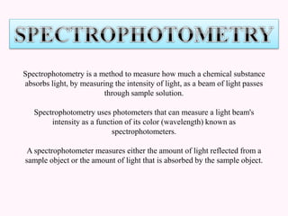 Spectrophotometry | PPTX