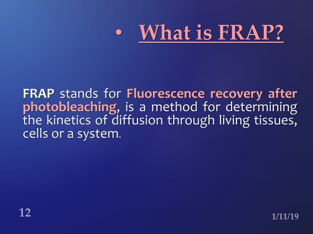 FRET, FRAP, TIFR MICROSCOPY | PPTX