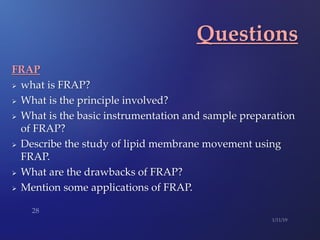 FRET, FRAP, TIFR MICROSCOPY | PPTX