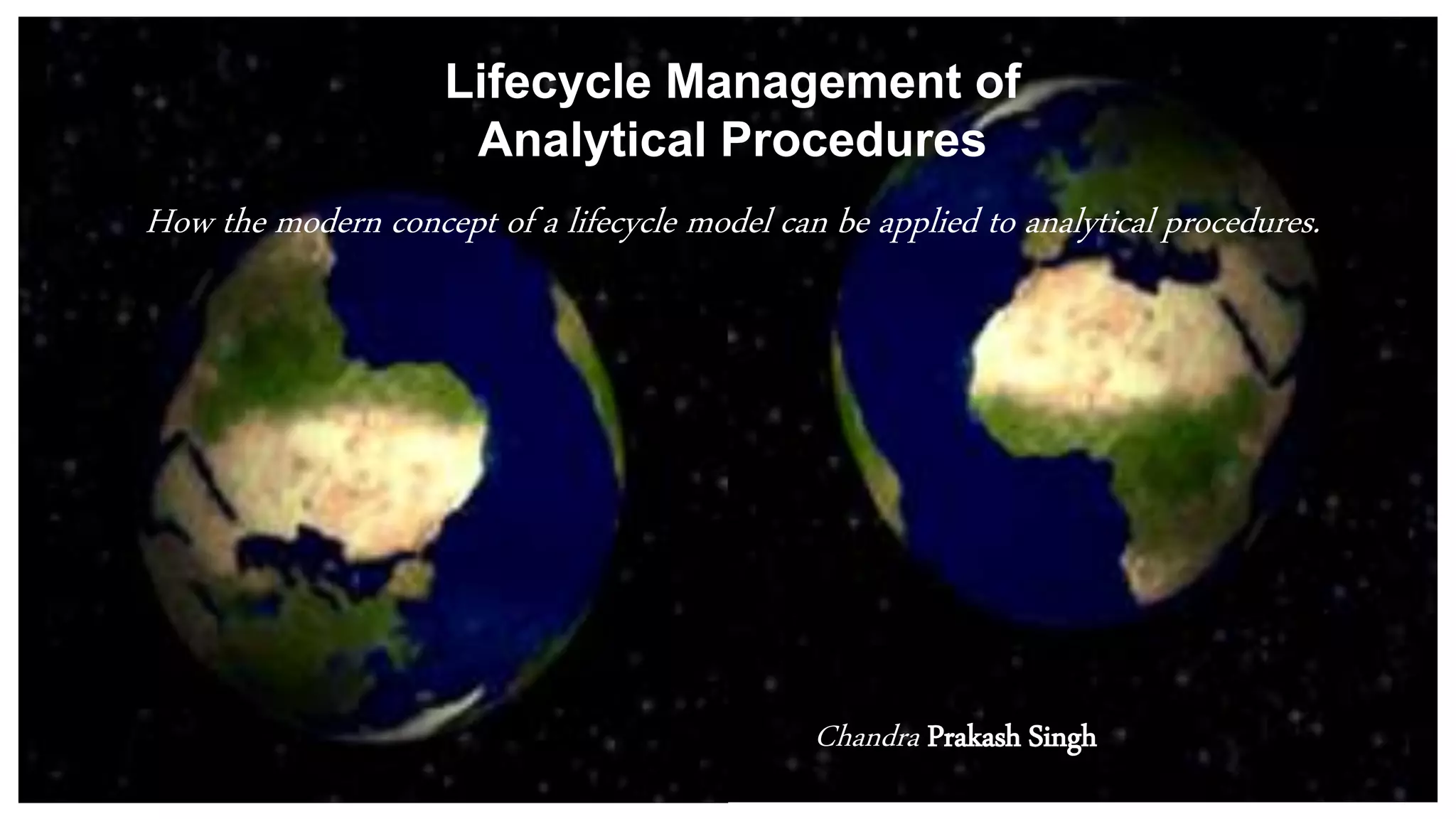 Analytical procedures life cycle management | PPTX