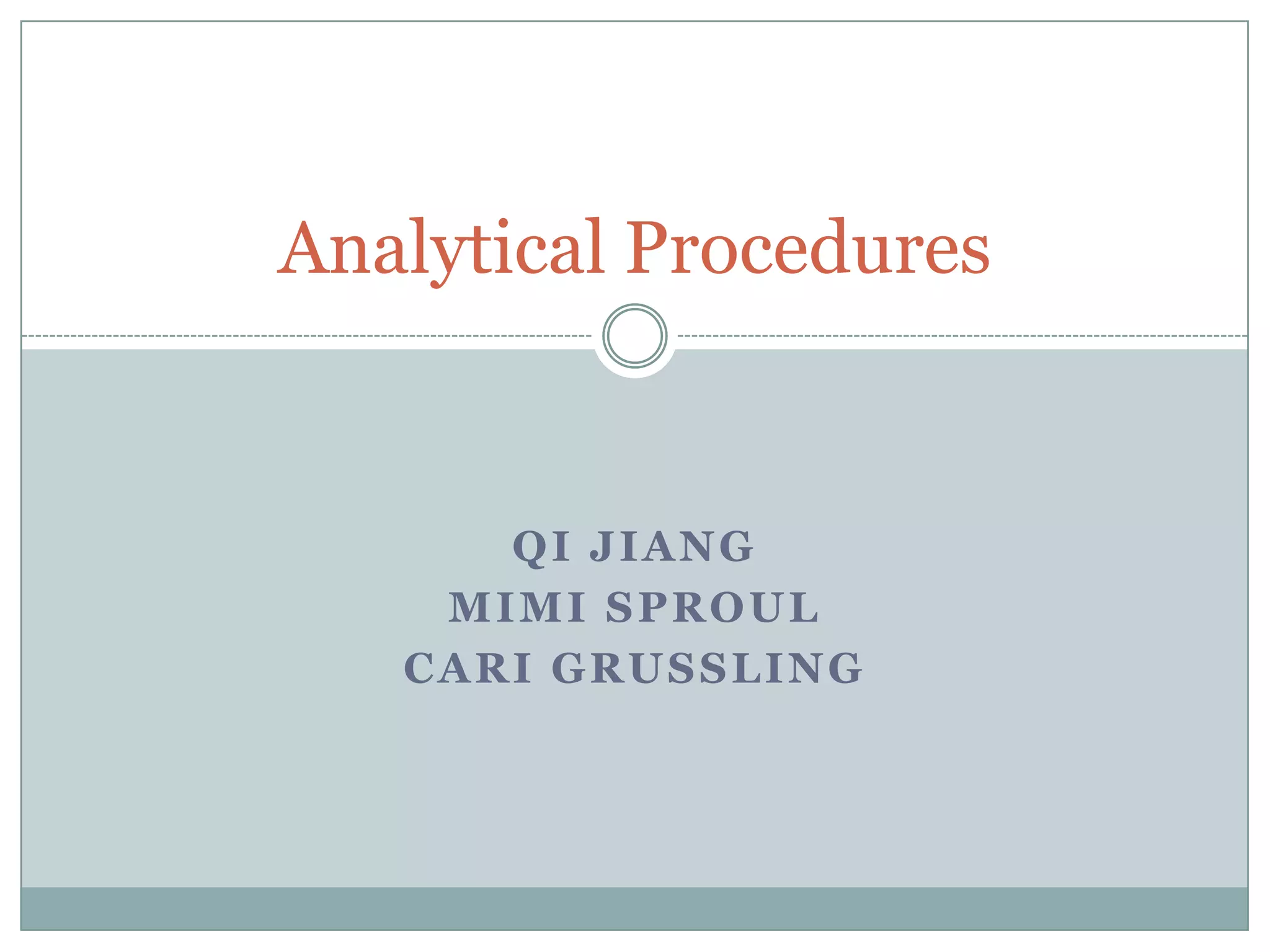 Analytical procedures presentation | PPTX