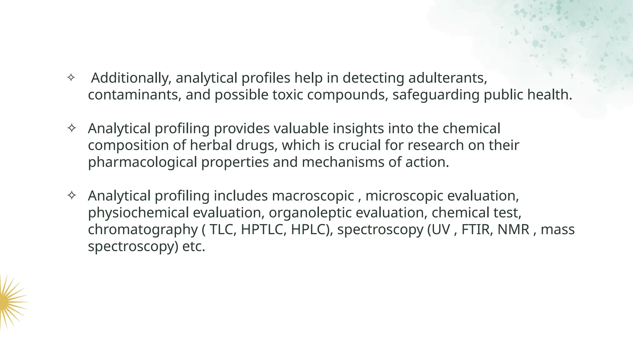 ANALYTICAL PROFILE OF HERBAL DRUGS SHAHEEN.pptx