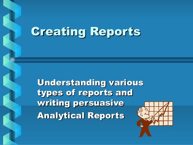 Best Practices and Guidelines for Writing Analytical Reports