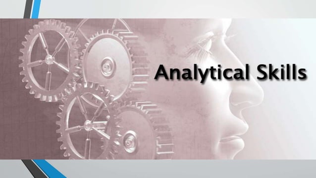 Analytical Skills and Problem Solving | PPTX