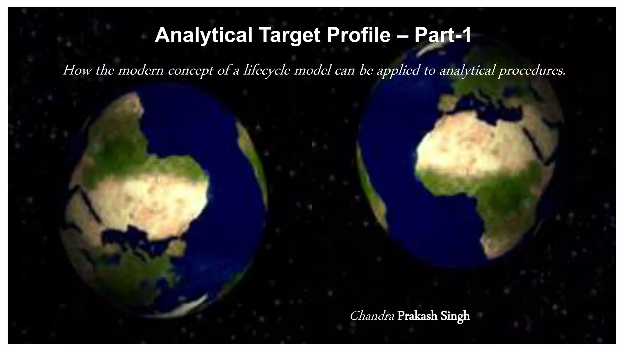 Analytical target profile 1 | PPTX