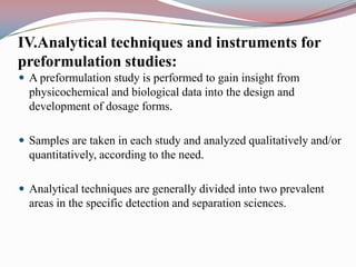Analytical tech in pre formulation 112070804009 | PPTX