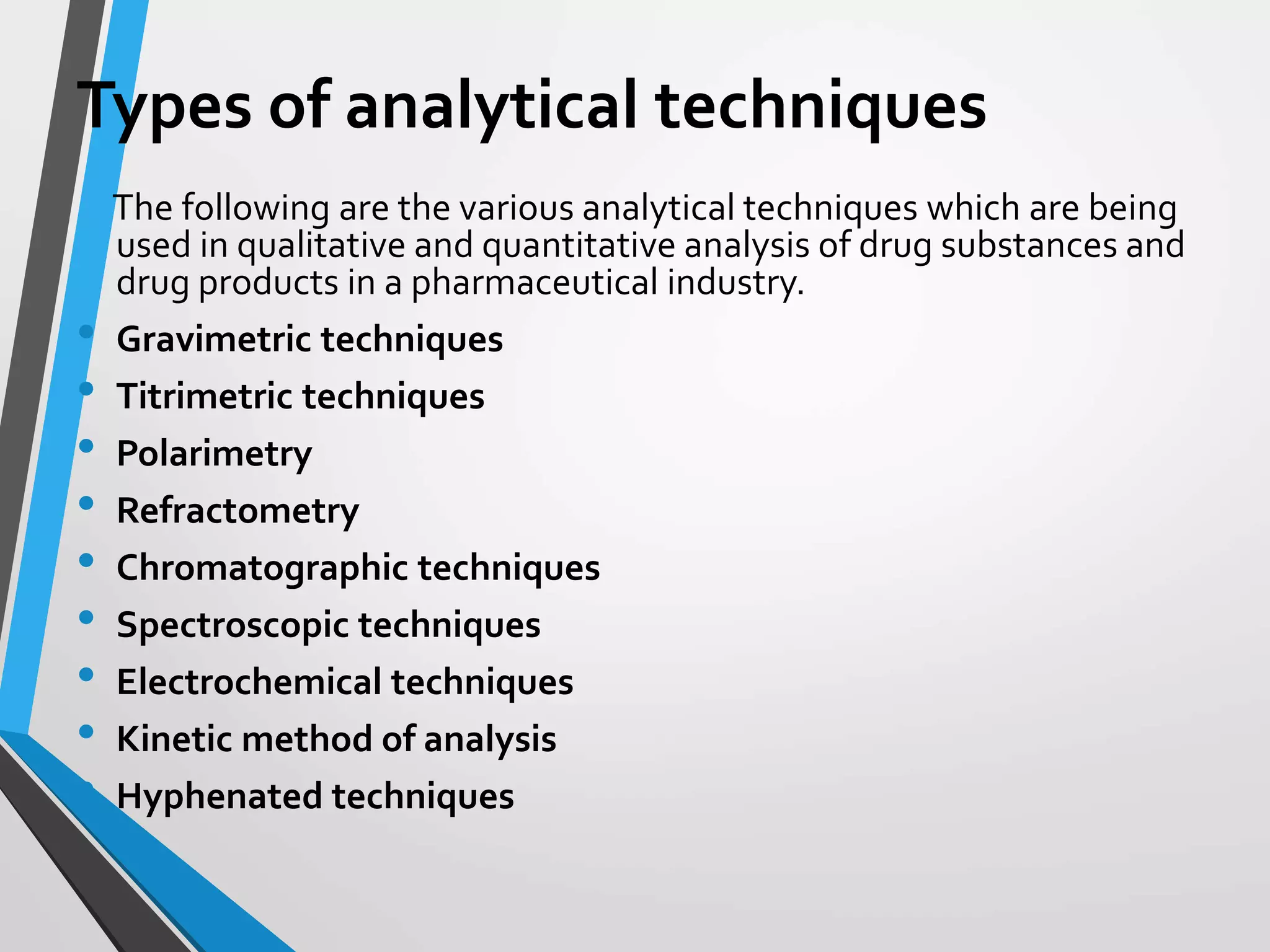 Analytical techniques in pharmaceutical | PPTX