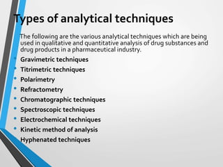 Analytical techniques in pharmaceutical | PPTX
