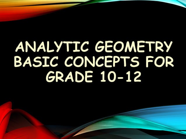 Basic Analytical Geometry | PPT | Physics | Science