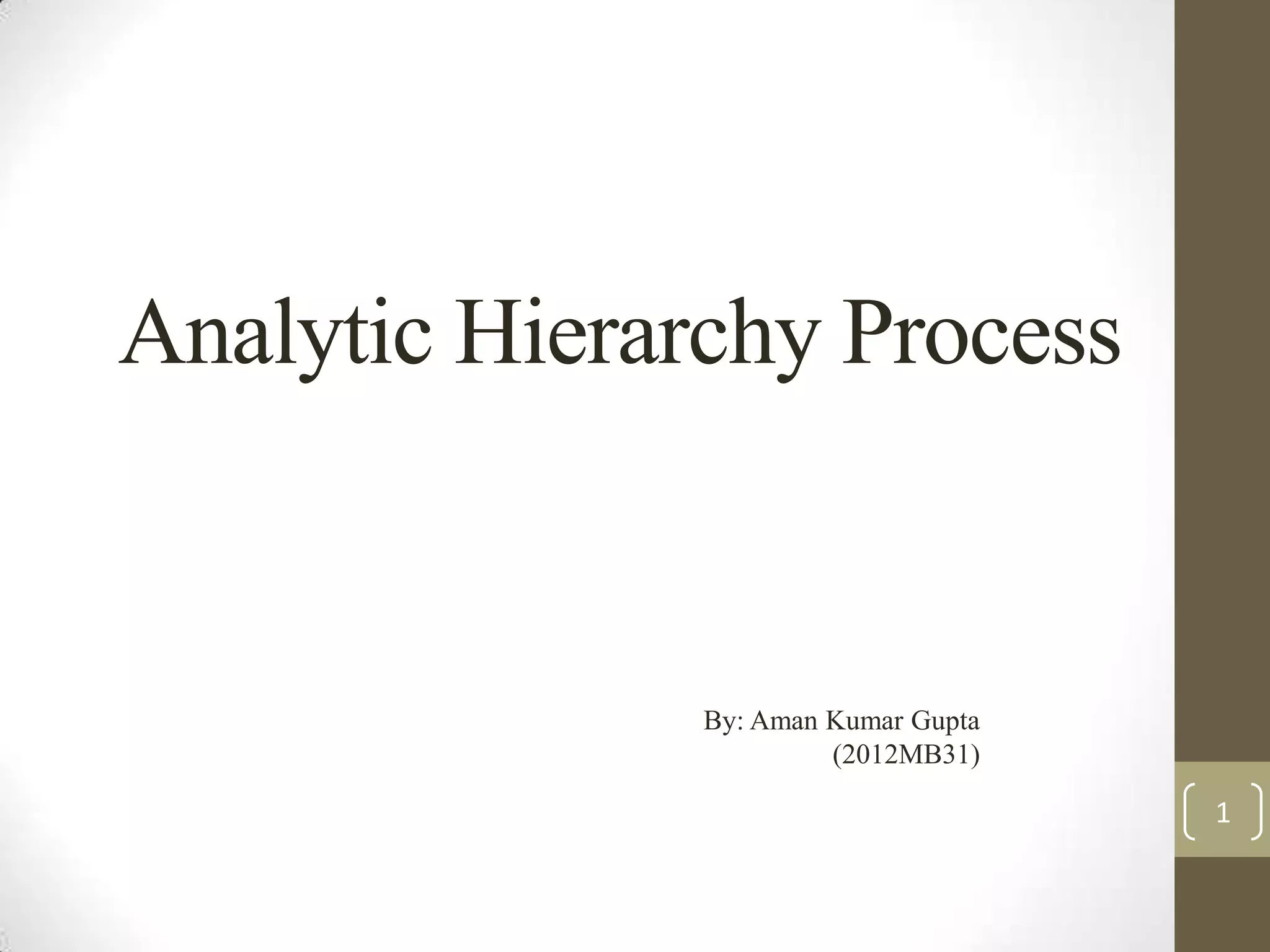 Analytic hierarchy process | PPT Analytic hierarchy process | PPT