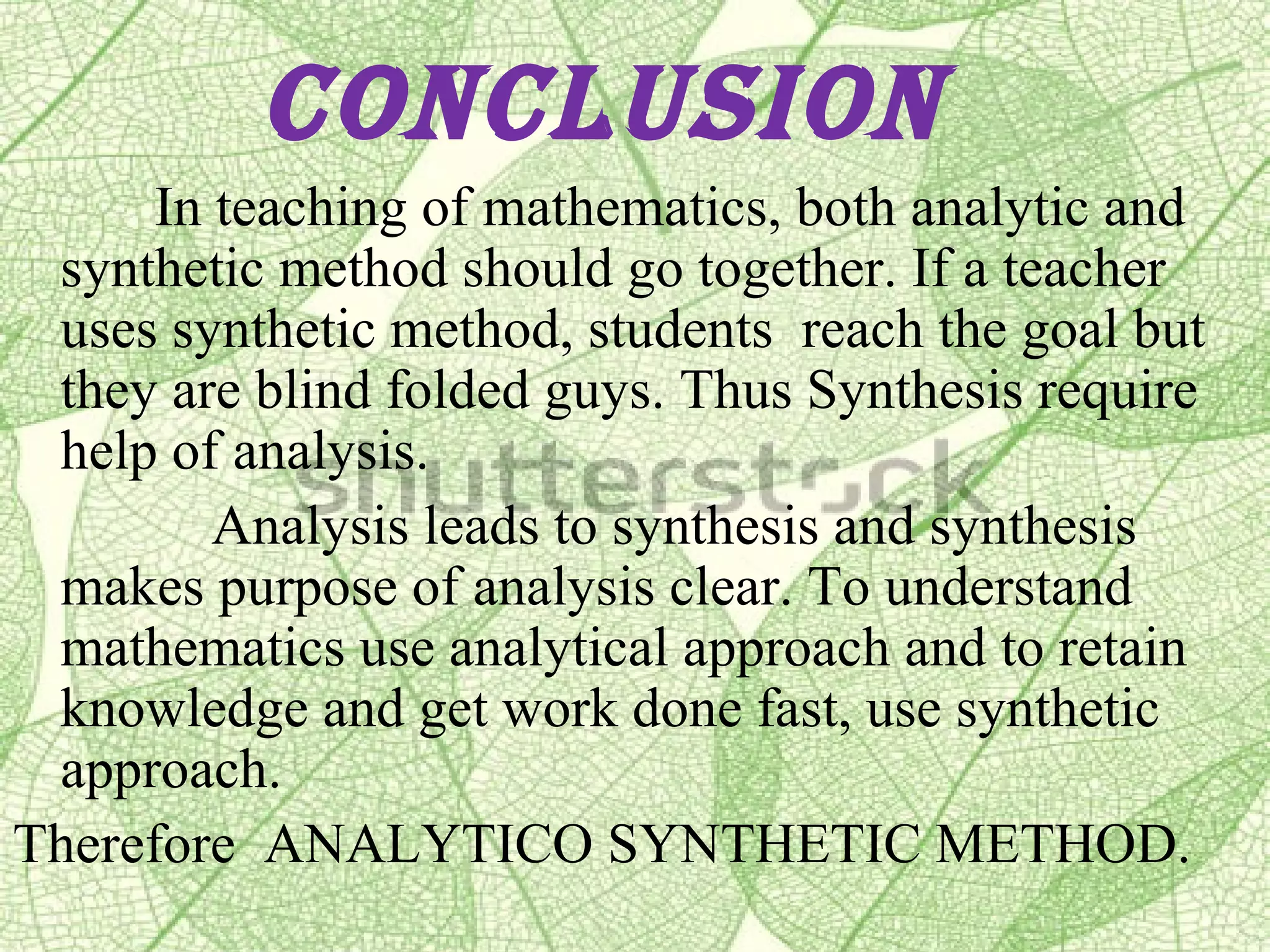 Analytico - synthetic method of teaching mathematics | PPT