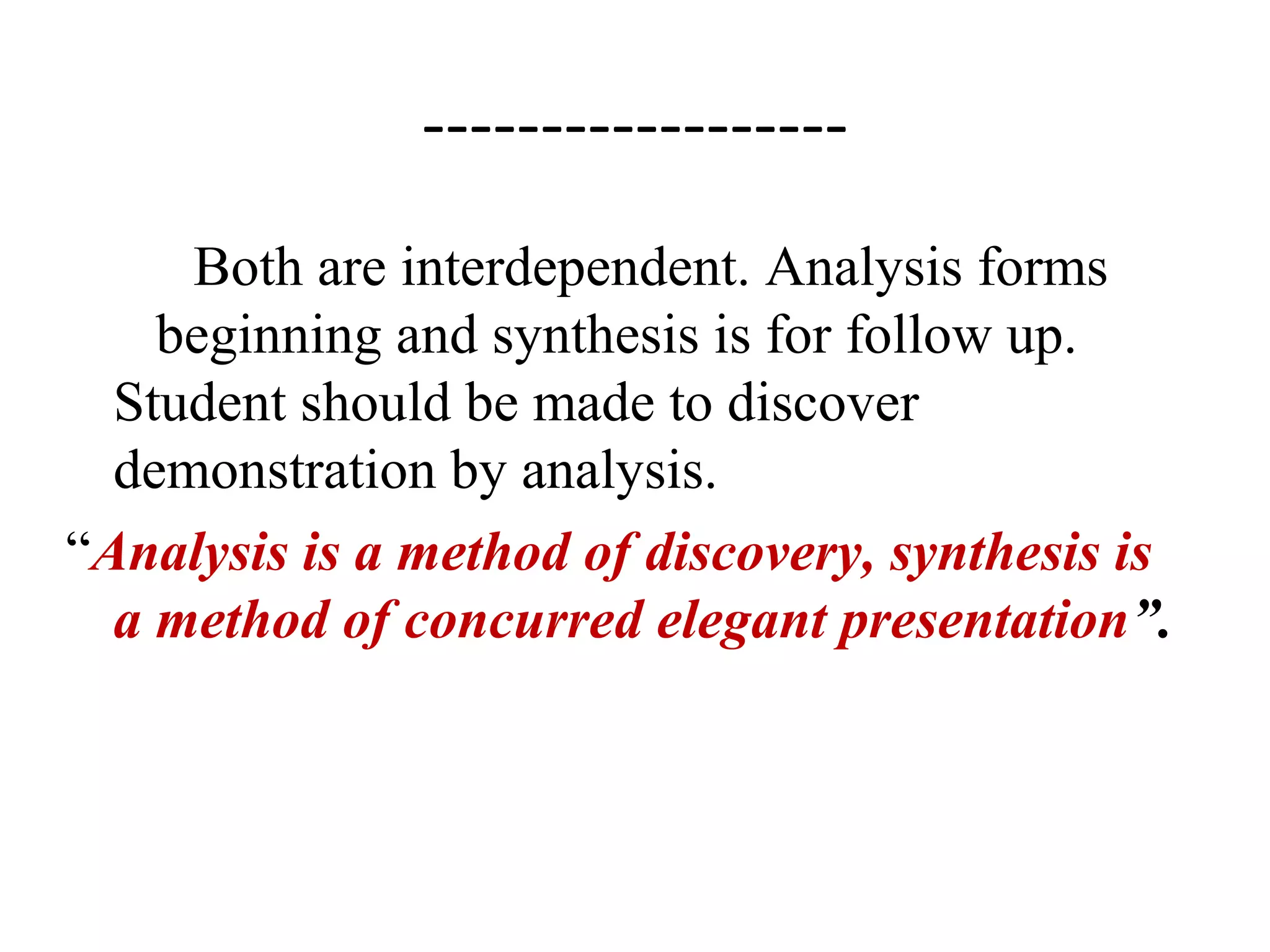 Analytico Synthetic Method Of Teaching Mathematics Ppt