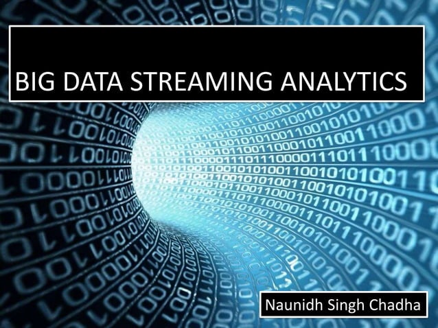 Big Data Streaming Analytics for Engineers | PPT