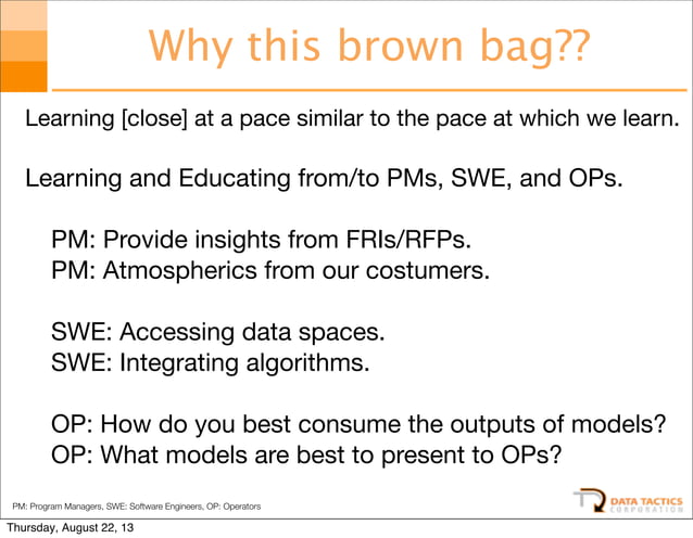 Data Tactics Analytics Brown Bag (Aug 22, 2013) | PPT