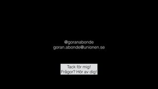Unionen / Göran Åbonde - Analyticsdagarna 150422 | PDF