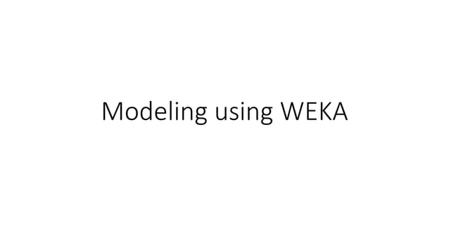 Analytics machine learning in weka | PPT