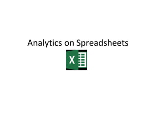 Analytics on Spreadsheets-converted.pptx