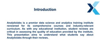 Analytixlabs Reviews Getting in Touch With The Alumni.pptx