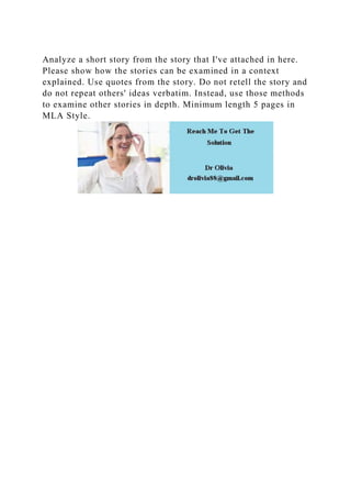 Analyze a short story from the story that Ive attached in here. Ple.docx