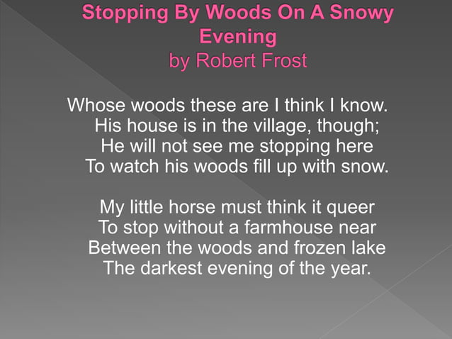 Analysis poem " Stopping by Woods" by Robert Frost | PPTX