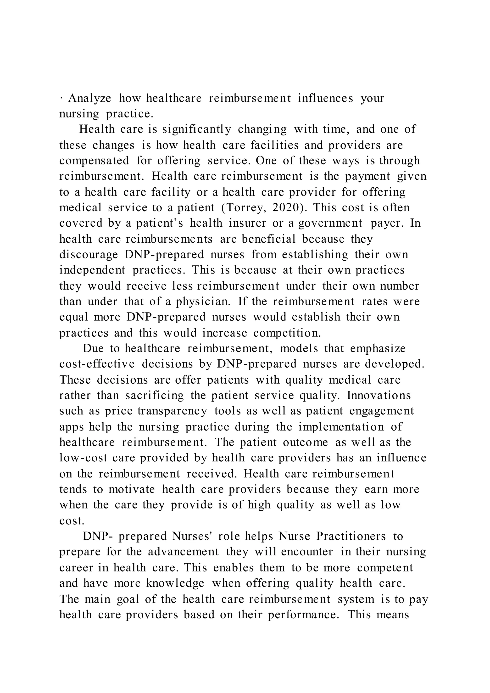 · Analyze how healthcare reimbursement influences your nursing pra | DOCX