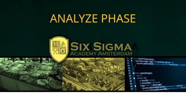 ANALYZE+PHASE+SIX+SIGMA+DMAIC+-+Copy.pptx
