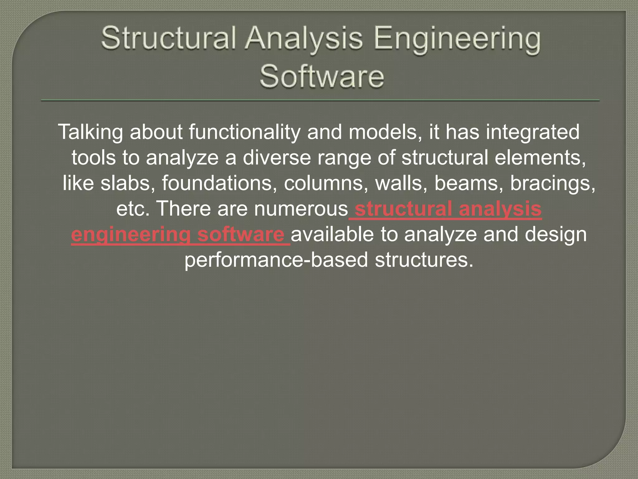 Analyze structures with structural analysis engineering software | PPT