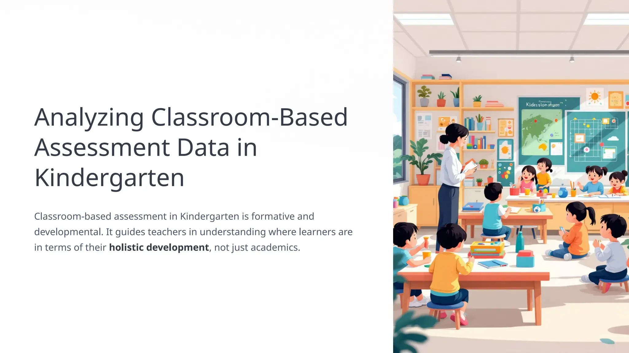 Analyzing-Classroom-Based-Assessment-Data-in-Kindergarten.pptx