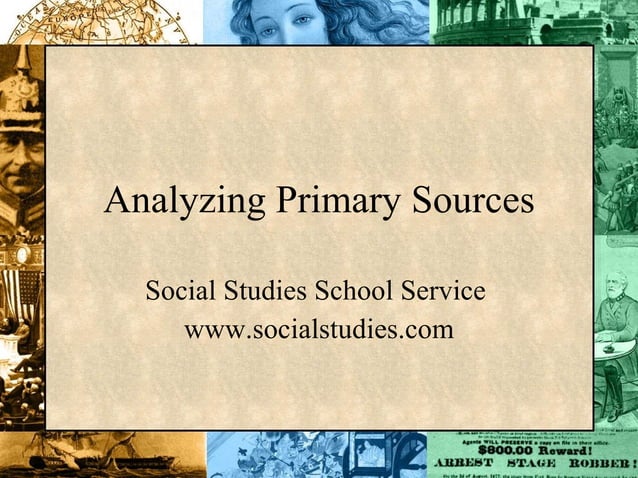 Analyzing Primary Sources | PPT