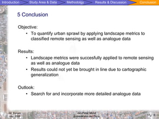 Analyzing Urban Sprawl Using Multi Temporal And Multi Source Geospatial Data Fusion | PDF
