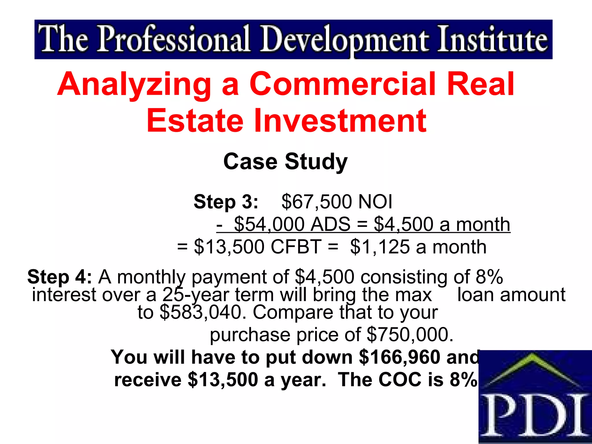 Analyzing a commercial real estate investment | PPT | Home Financing ...