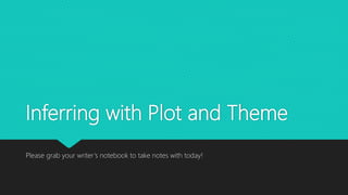 Analyzing and inferring plot and theme | PPTX