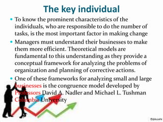 Analyzing an organization using nadler &tushman’s congruence model | PPTX