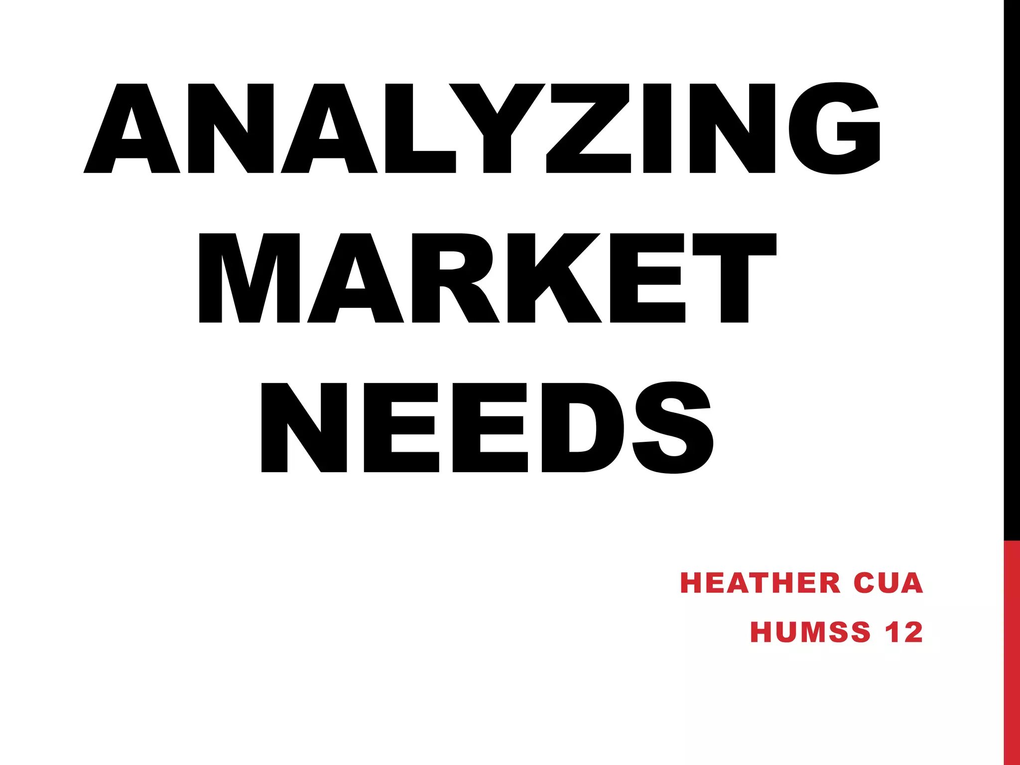 Analyzing market needs | PPTX