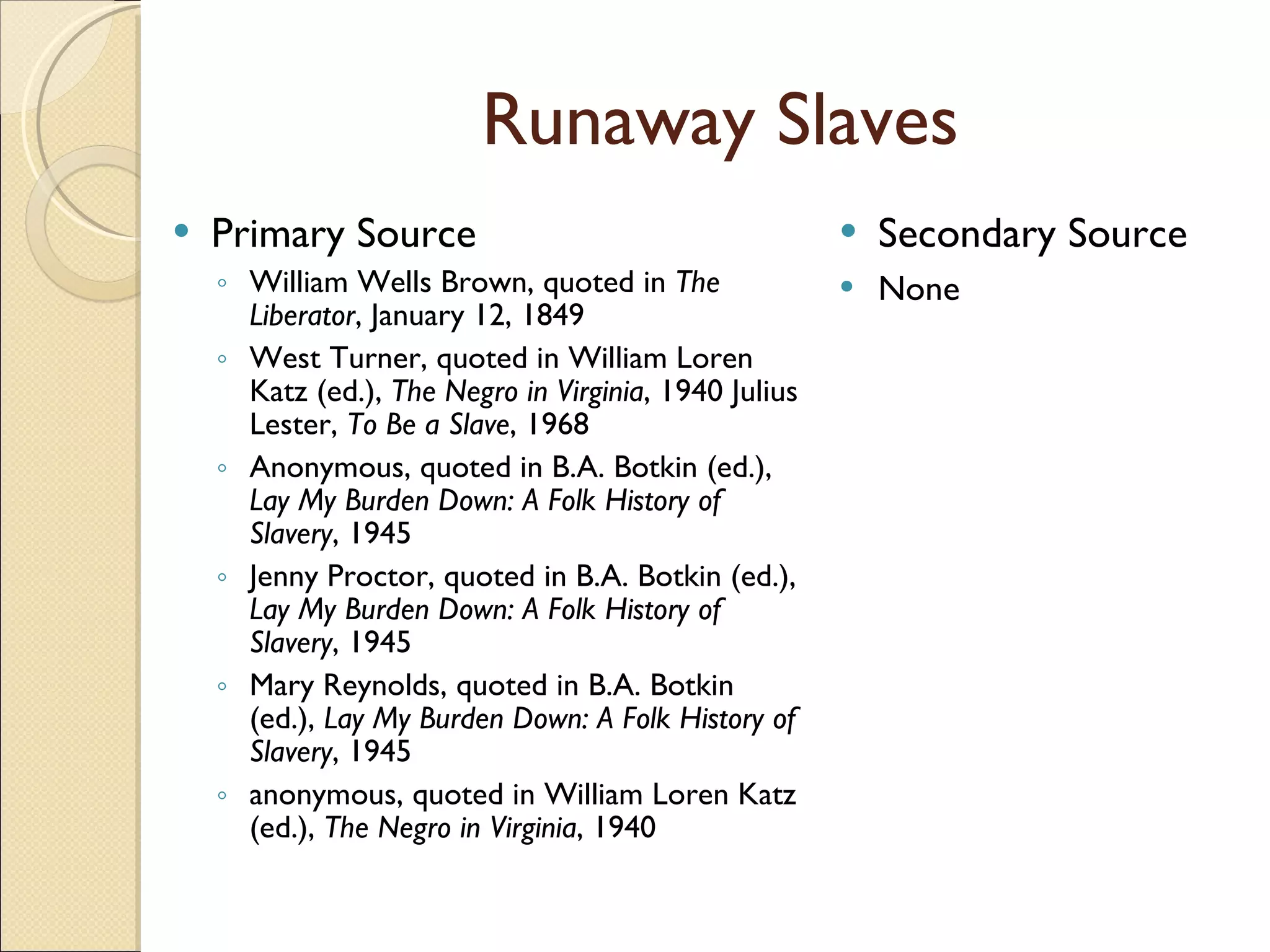 Analyzing primary and secondary sources of slavery | PPT