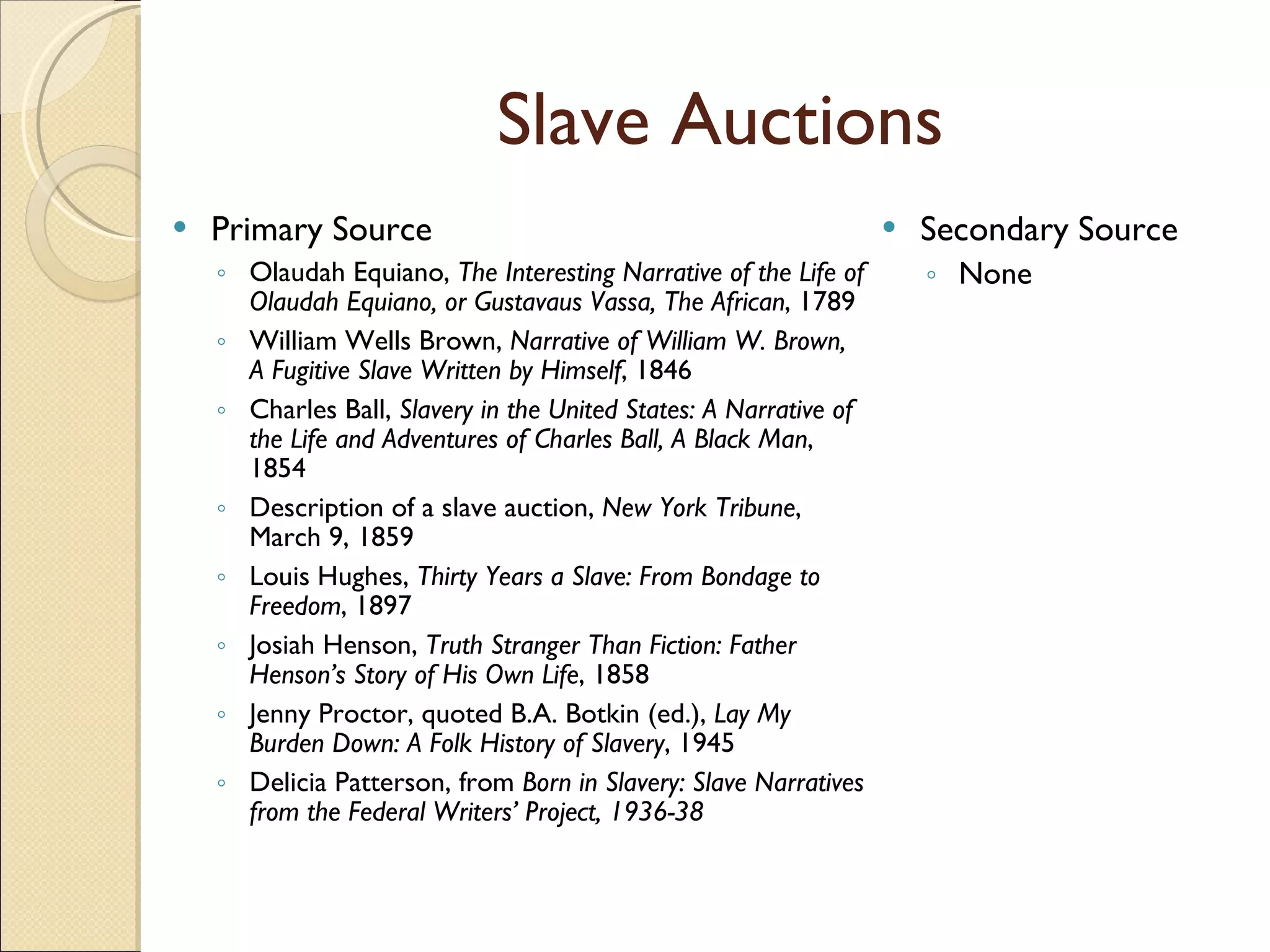 Analyzing primary and secondary sources of slavery | PPT