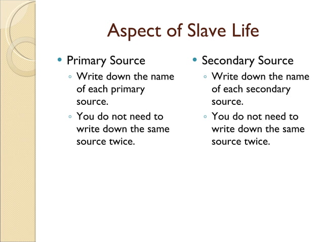 Analyzing primary and secondary sources of slavery | PPT